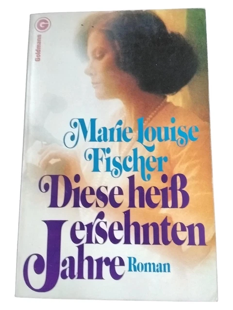 MARIE LOUISE FISCHER Roman Société Ces Années Attendues Goldmann EUR 6 ...
