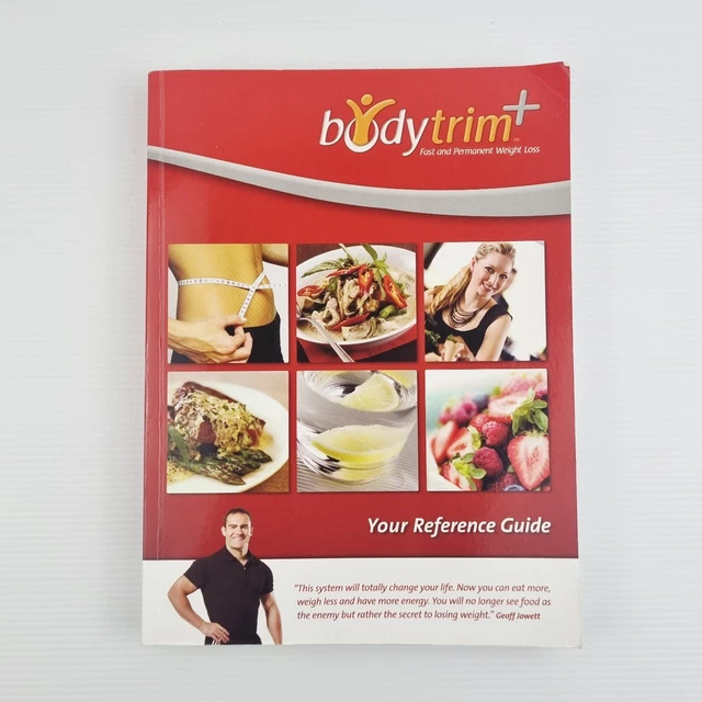 BODYTRIM+ THE WEIGHT Loss Secret Your Reference Guide by Geoff Jowett ...