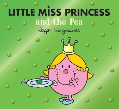 LITTLE MISS PRINCESS and the Pea (Mr. Men & Little Miss Magic ...