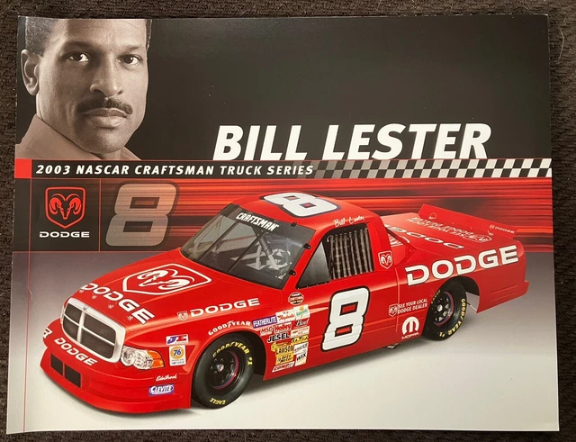 2003 BILL LESTER #8 Mopar Dodge Ram - NASCAR Craftsman camion héros ...