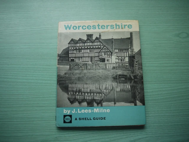 A SHELL GUIDE - WORCESTERSHIRE by J.LEES-MILNE H/BACK D/W 1968 2ND IMP ...