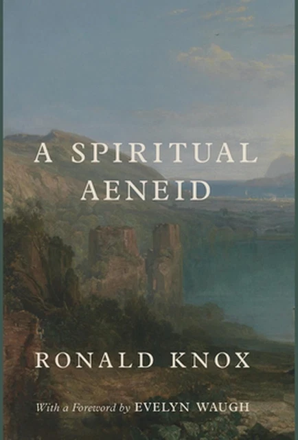 A SPIRITUAL ENEID par Ronald Knox livre à couverture rigide EUR 46,89 ...