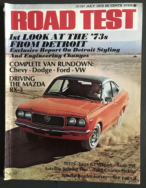 ROAD TEST MAGAZINE-JULY 1972-The Mazda Rx-3-Vans-Vega Gt Wagon-Saab 99E ...