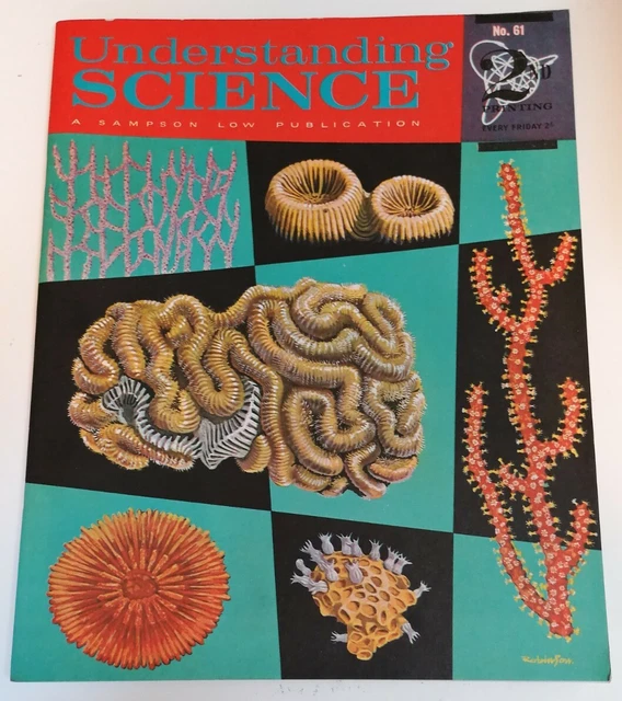 MAGAZINE - UNDERSTANDING Science (2nd Printing) Part #61 1962-65 ...