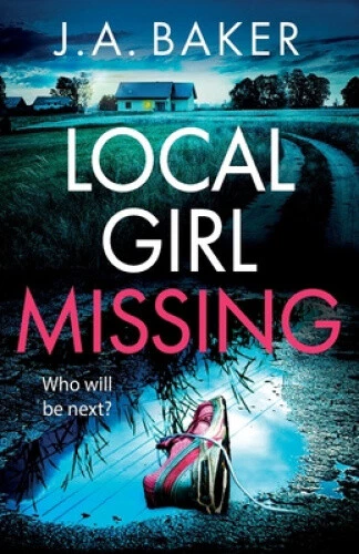 LOCAL GIRL MISSING: The BRAND NEW addictive, twisty psychological thriller EUR 16,88 - PicClick FR