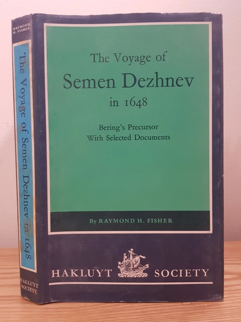 1981 THE VOYAGE Of Semen Dezhnev In 1648 Siberia Yenisei River Hakluyt ...