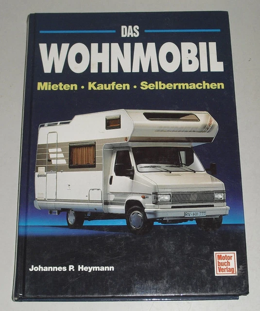 THE CAMPER MANUAL With Fiat Ducato Peugeot J5 Hymer Tabbert VW Bus + Lt ...