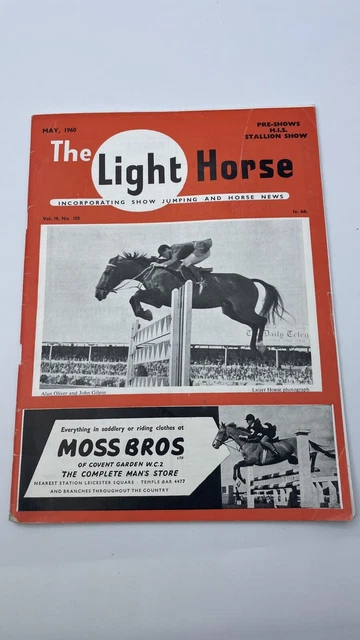 THE LIGHT HORSE Incorporating Show Jumping And Horse News Magazine May ...
