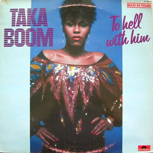 TAKA BOOM TO Hell With Him - Maxi 45T EUR 4,75 - PicClick FR