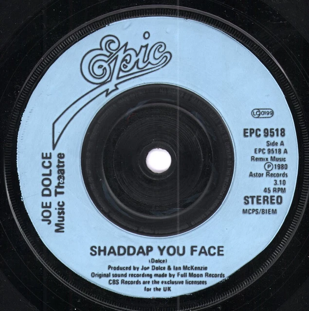 JOE DOLCE SHADDAP You Face 7" vinyl UK Epic 1980 Plastic label design ...