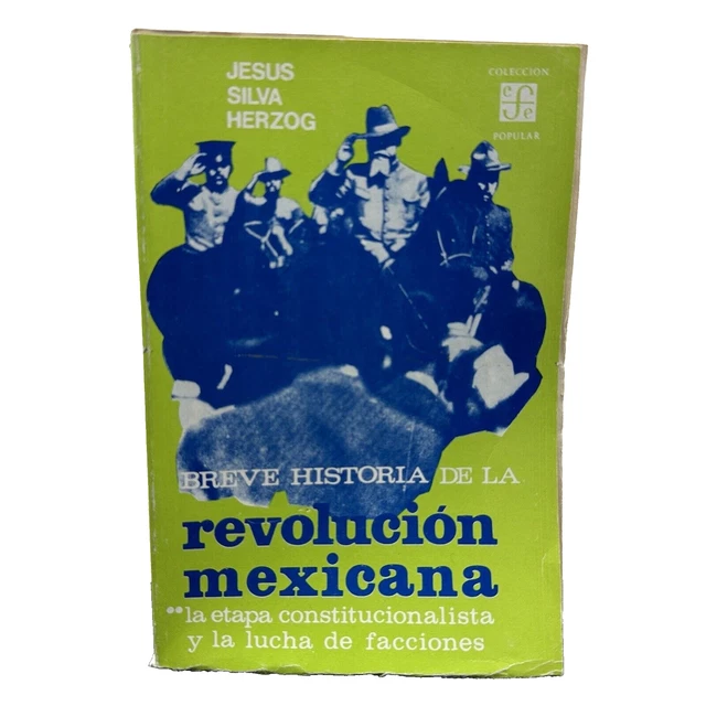 1970 BREVE HISTORIA de La Revolucion Mexicana 2, Etapa Constitucionalista £34.83 - PicClick UK