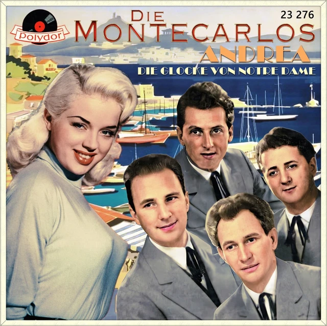 7& DIE MONTECARLOS Andrea JÖRG MARIA BERG Die Glocke von Notre Dame POLYDOR 1956 EUR 19,95 ...