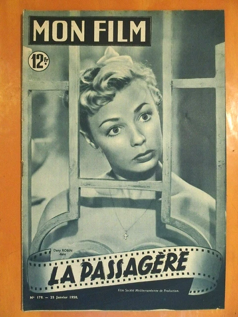 MON FILM N° 179 du 25/01/1950- Dany Robin dans la Passagère- Georges ...