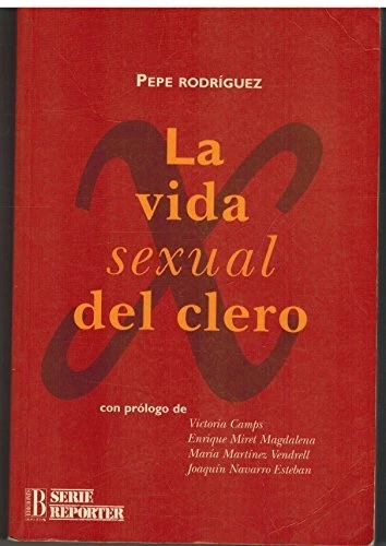 La Vida Sexual Del Clero Serie Reporter Spanish Edition Eur 685 Picclick Fr 