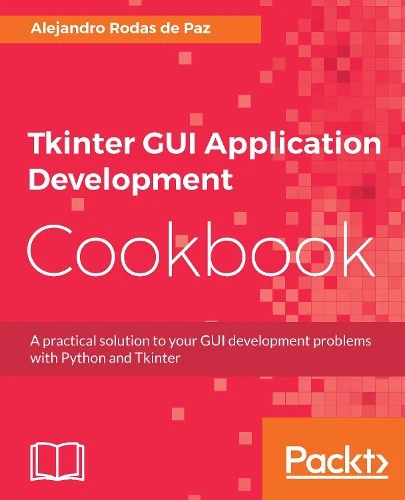 ALEJANDRO RODAS ALEJANDRO Rodas Tkinter GUI Application Development C (Digital) £41.90 - PicClick UK