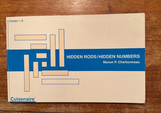 CUISENAIRE RODS MATH Riddles Algebra WORKBOOK Hidden rods/ Hidden ...