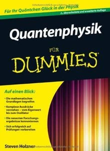 QUANTENPHYSIK FÜR DUMMIES (Fur Dummies) de Holzner, Steven | Livre ...