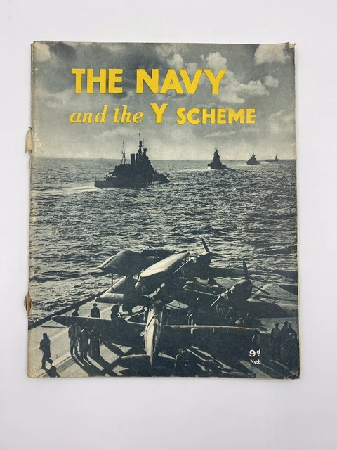 WW2 1944 THE Navy and the Y Scheme British Military Book 1944 HMSO £4. ...