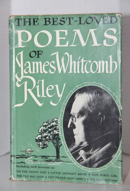 BEST-LOVED POEMS JAMES Whitcomb Riley 1934 Indiana Thomas, Rhonda £19. ...
