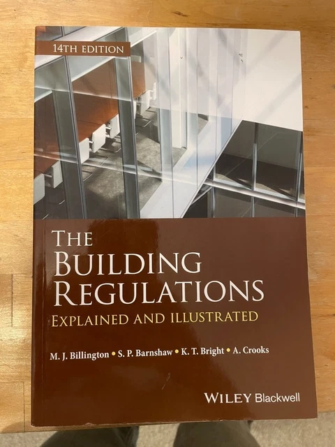 THE BUILDING REGULATIONS: Explained and Illustrated, 14th Edition ...
