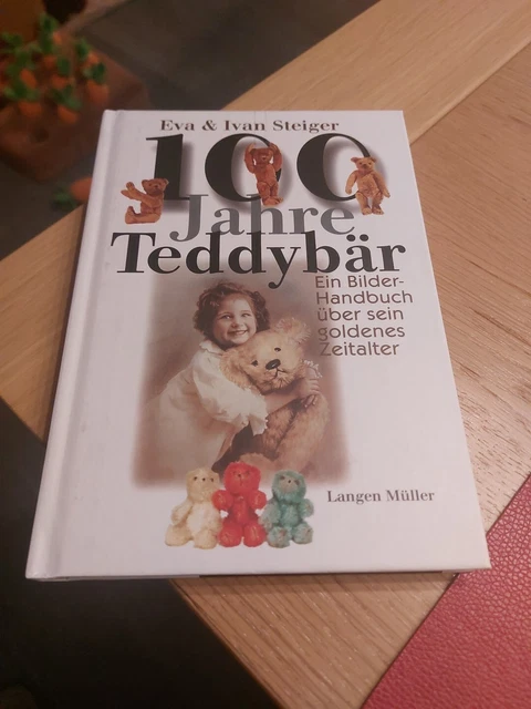 100 JAHRE TEDDYBÄR - Ivan Steiger EUR 7,50 - PicClick DE