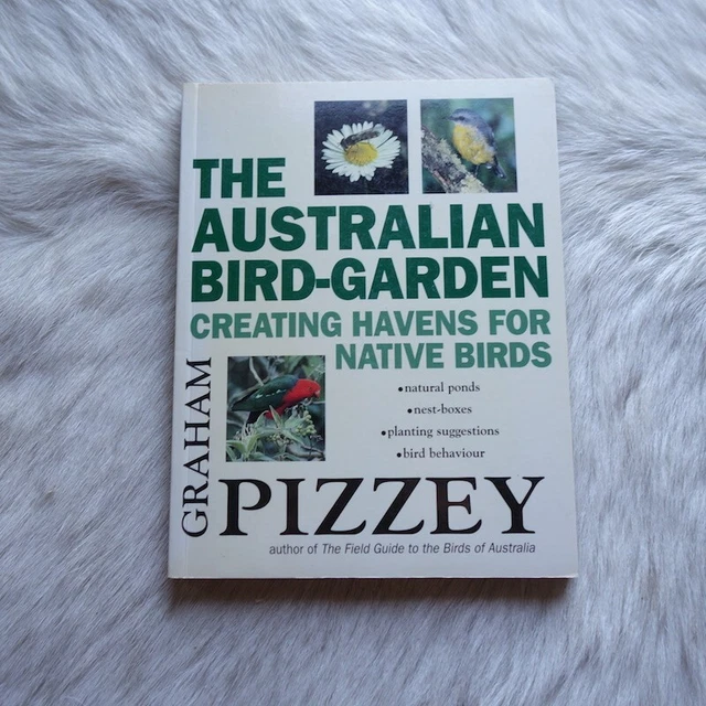 GRAHAM PIZZEY THE Australian Bird Garden 2000 Wild Garden Vintage Bird ...