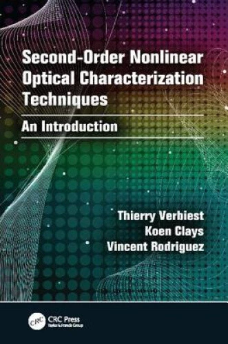 Second Order Nonlinear Optical Characterization Techniques An