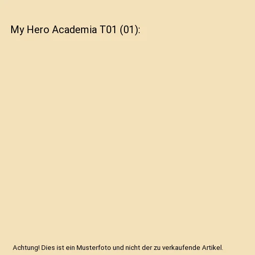 MY HERO ACADEMIA T01 (01), Horikoshi, Kohei EUR 10,99 - PicClick FR