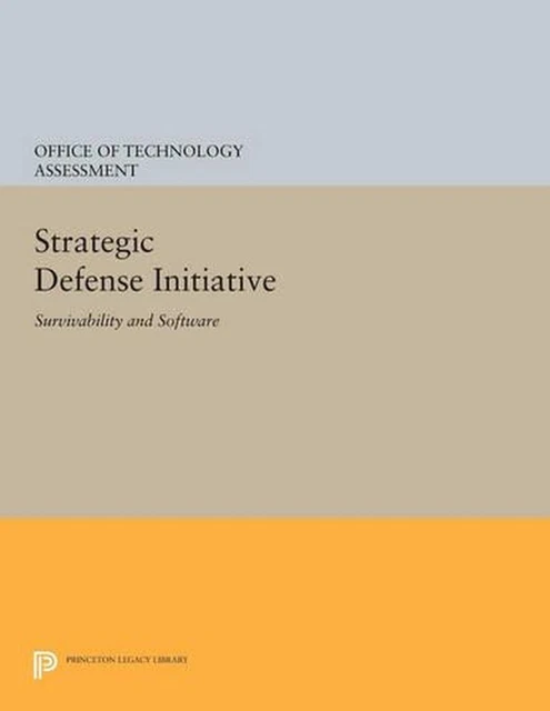 STRATEGIC DEFENSE INITIATIVE: Survivability and Software by Office of ...