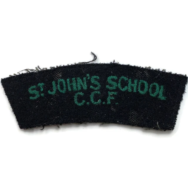 ST JOHN'S SCHOOL Johns Combined Cadet Force CCF Cloth Shoulder Title ...