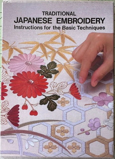 TRADITIONAL JAPANESE EMBROIDERY Instructions for the Basic Techniques ...