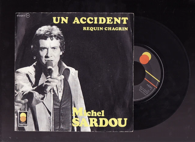 SP MICHEL SARDOU-UN Accident-Trema-French EUR 6,00 - PicClick FR