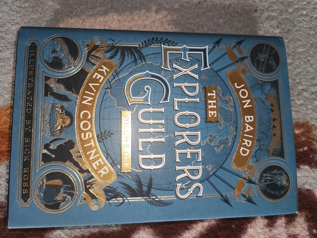 THE EXPLORER’S GUILD By Jon Baird with Kevin Costner AUTOGRAPHED! $80. ...