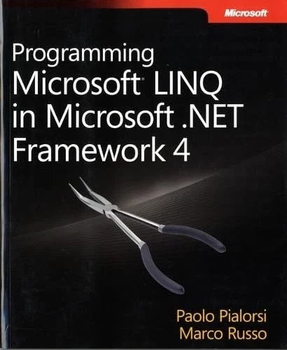 PROGRAMMING MICROSOFT® LINQ in Microsoft .NET Framework 4 £25.62 ...