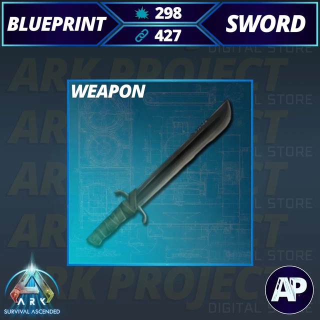 ARK: SURVIVAL ASCENDED, BLUEPRINT Ascendant Sword 298-427 PVE PS5/XBOX ...