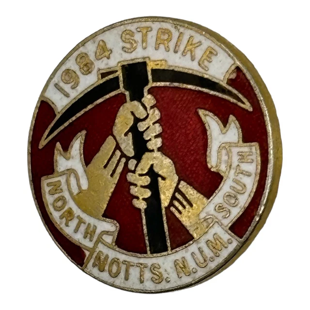 MINERS STRIKE 1984 NUM - North South Notts - Pin Badge £10.00 - PicClick UK