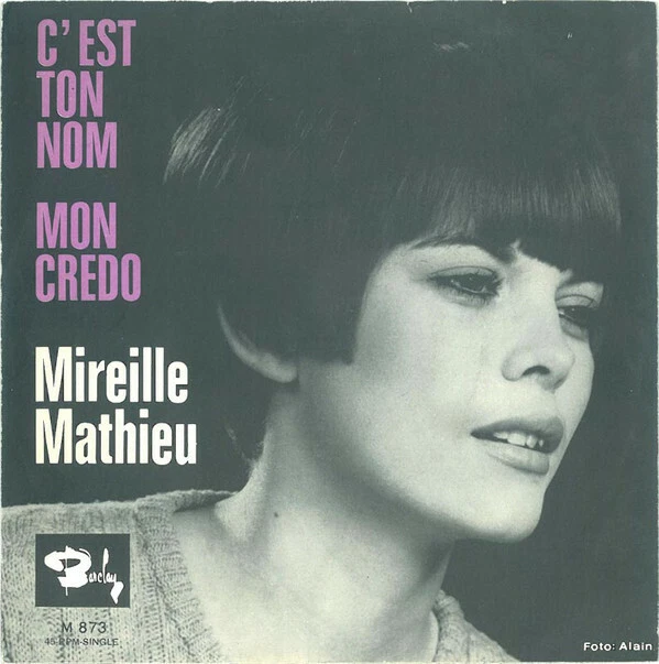 MIREILLE MATHIEU - C'est Ton Nom / Mon Credo 7" Single Vinyl Scha EUR 9 ...