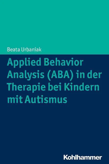 APPLIED BEHAVIOR ANALYSIS (Aba) in Der Therapie Von Kindern Mit ...