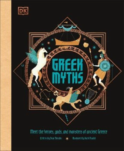 GREEK MYTHS: MEET the heroes, gods, and monsters of ancient Greece ...