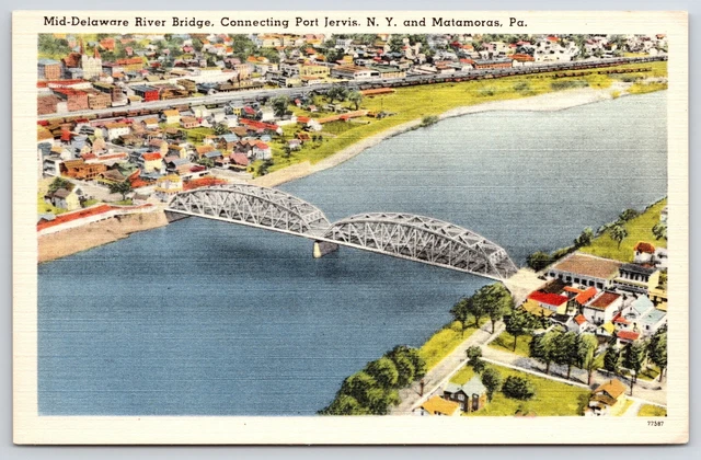 MID-DELAWARE RIVER BRIDGE Connects Port Jervis New York & Matamoras PA ...