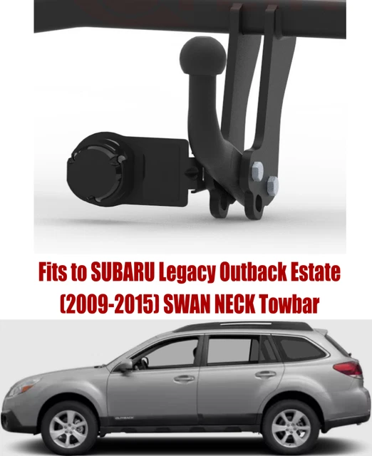 SWAN NECK TOW Bar For SUBARU Legacy Outback Estate (2009-2015) & 7 Pin Kit S368 £169.99 ...