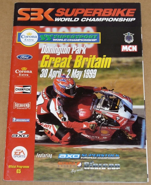 WORLD SUPERBIKE DONINGTON Park 1999 programme. Carl Fogarty, Colin ...