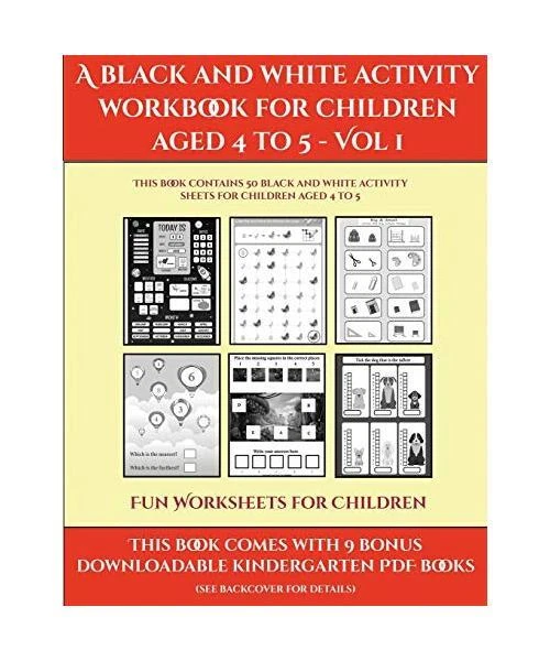 FUN WORKSHEETS FOR Children (A black and white activity workbook for ...