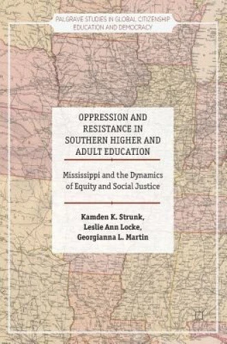 OPPRESSION AND RESISTANCE in Southern Higher and Adult Education ...