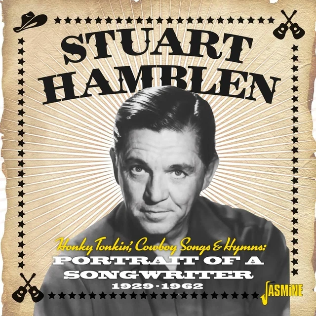 STUART HAMBLEN HONKY Tonkin', Cowboy Songs & Hymns: Portrait of a ...