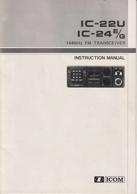 ICOM IC-22U / Ic-24E/G 2 Meter Fm Transceiver Instruction Manual $9.99 ...