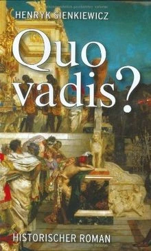 QUO VADIS? de Sienkiewicz, Henryk, Reichenbach, Hugo | Livre | état bon ...