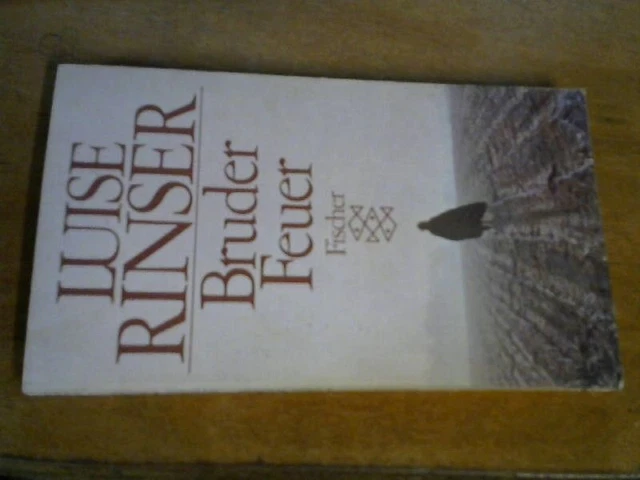 BRUDER FEUER. LUISE Rinser / Fischer ; 2124 Rinser, Luise (Verfasser): EUR 3,82 - PicClick DE