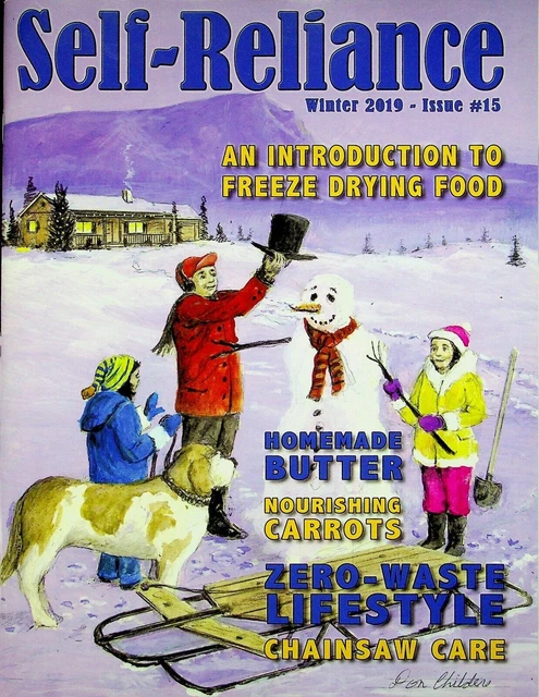 SELF-RELIANCE MAGAZINE WINTER 2019 Issue #15 Introduction to Freeze ...