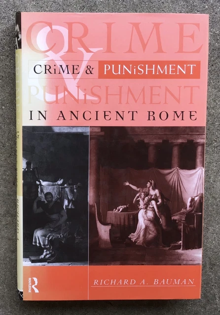 CRIME AND PUNISHMENT in Ancient Rome by Richard Bauman EUR 113,19 ...